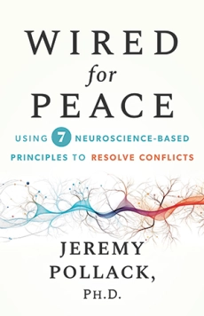 Wired for Peace by Jeremy Pollack, excerpt